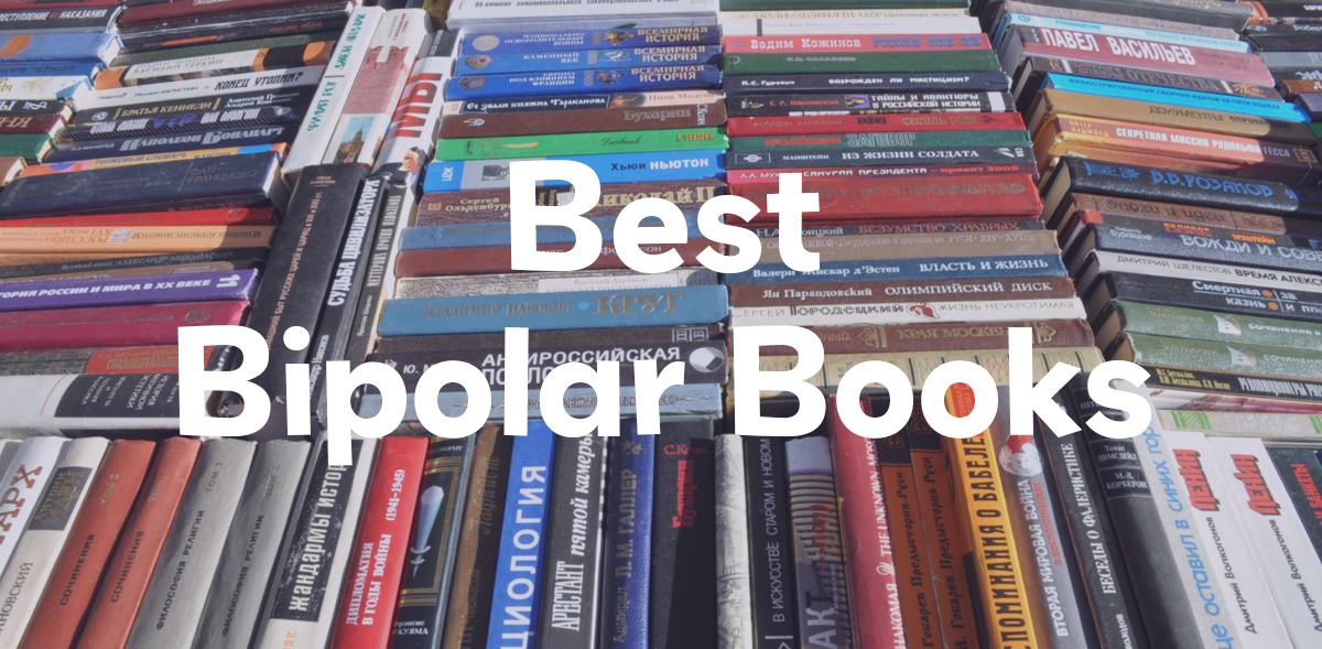 The Best Bipolar Books for Patients, Families, and Caregivers - Natasha ...